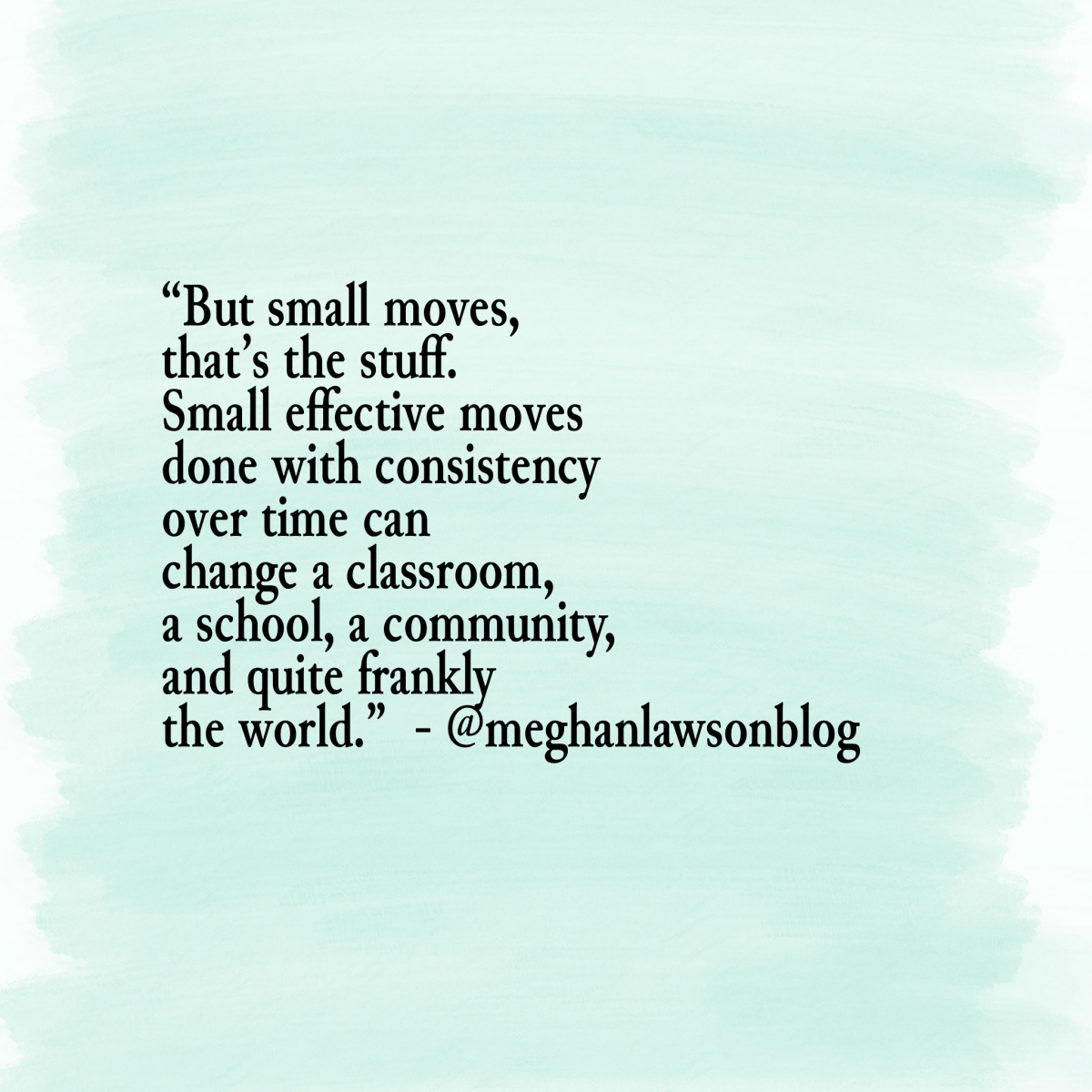 Mesmerized by the Day-to-Day – MEGHAN LAWSON